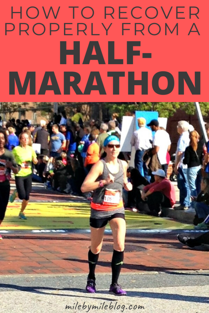 How To Recover Properly From a Half-Marathon • Mile By Mile