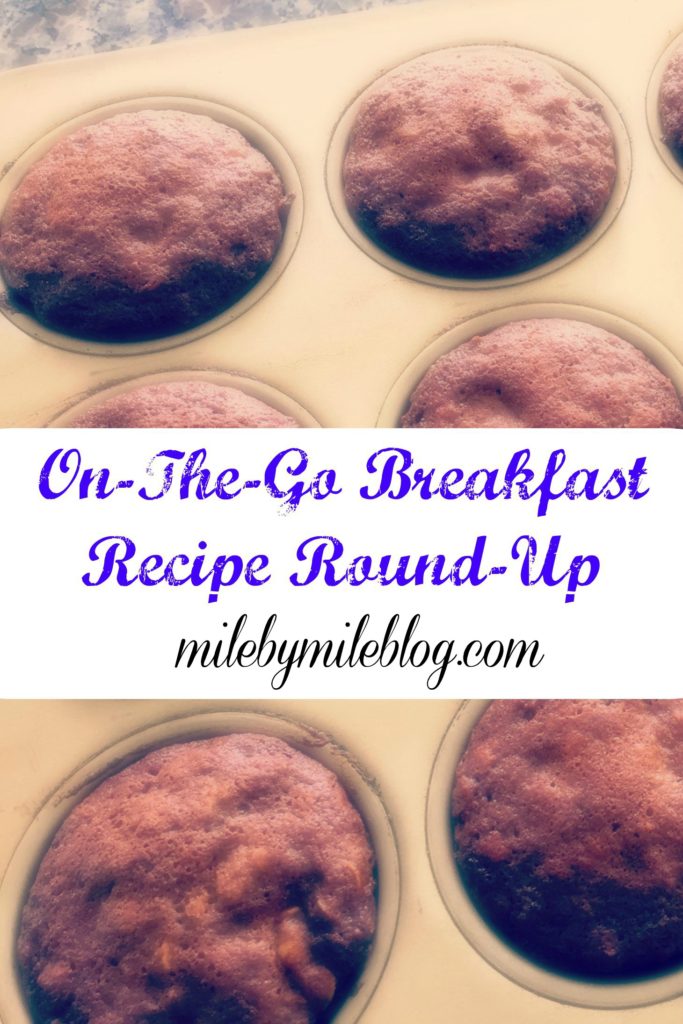 On-The-Go Breakfast Recipe Round-Up • Mile By Mile