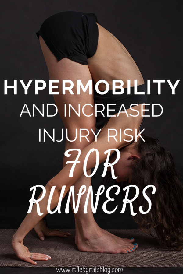 Hypermobility and Increased Injury Risk for Runners • Mile By Mile