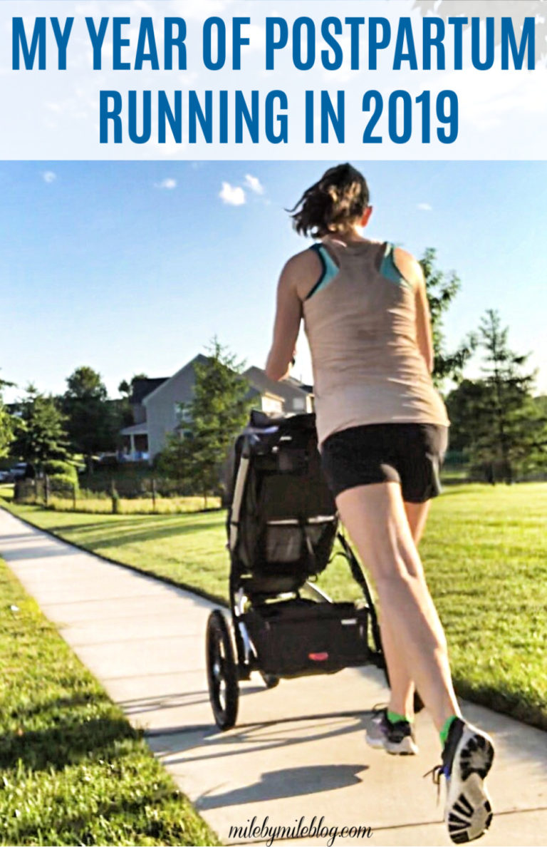 My Year of Postpartum Running in 2019 • Mile By Mile