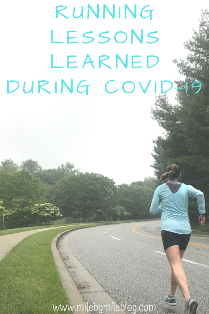 Running Lessons Learned During COVID-19 • Mile By Mile
