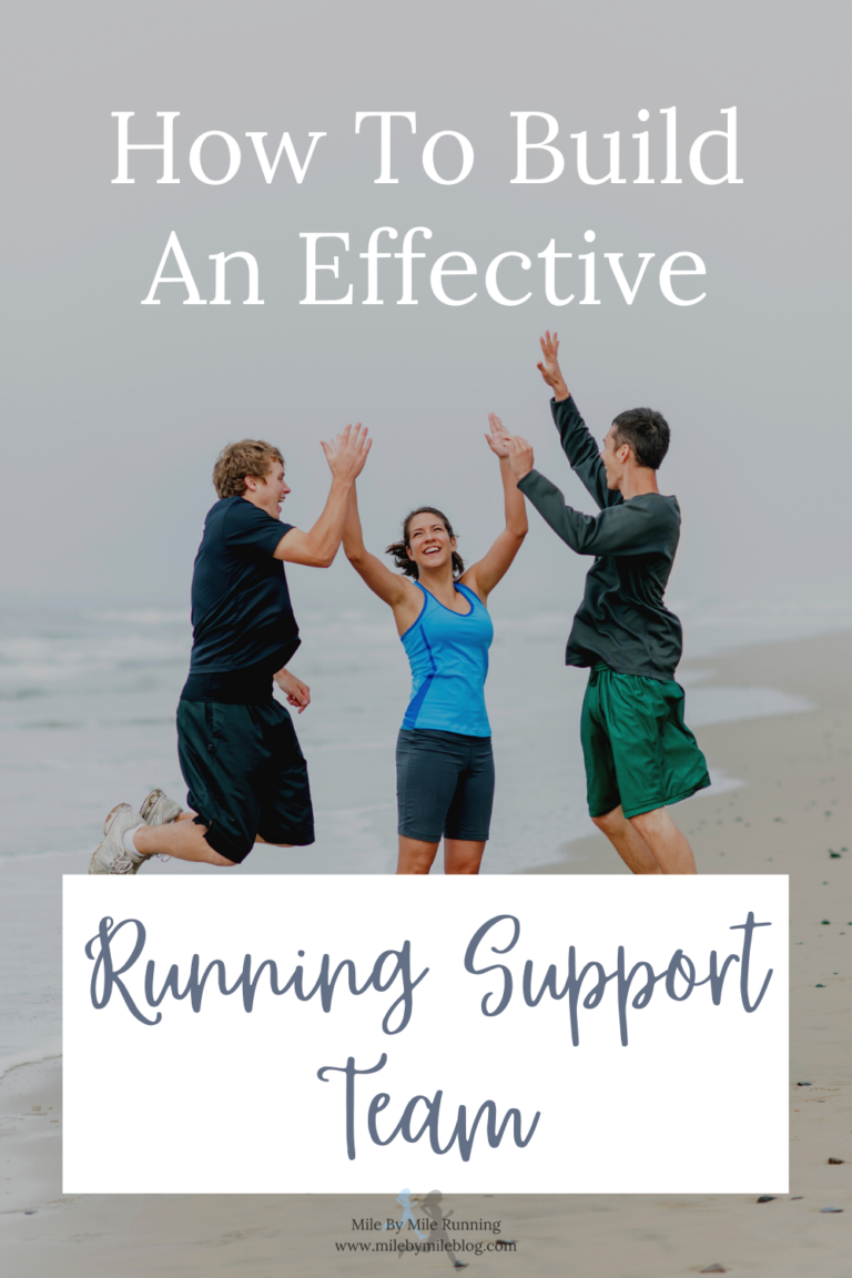 How to Build an Effective Running Support Team • Mile By Mile