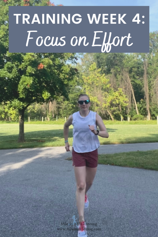 Training Week 4: Focus on Effort • Mile By Mile