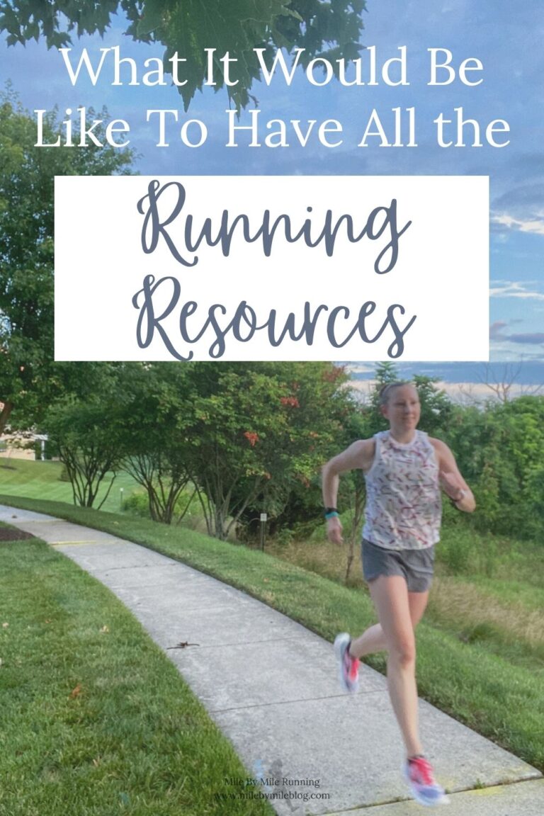 What It Would Be Like to Have All the Running Resources • Mile By Mile