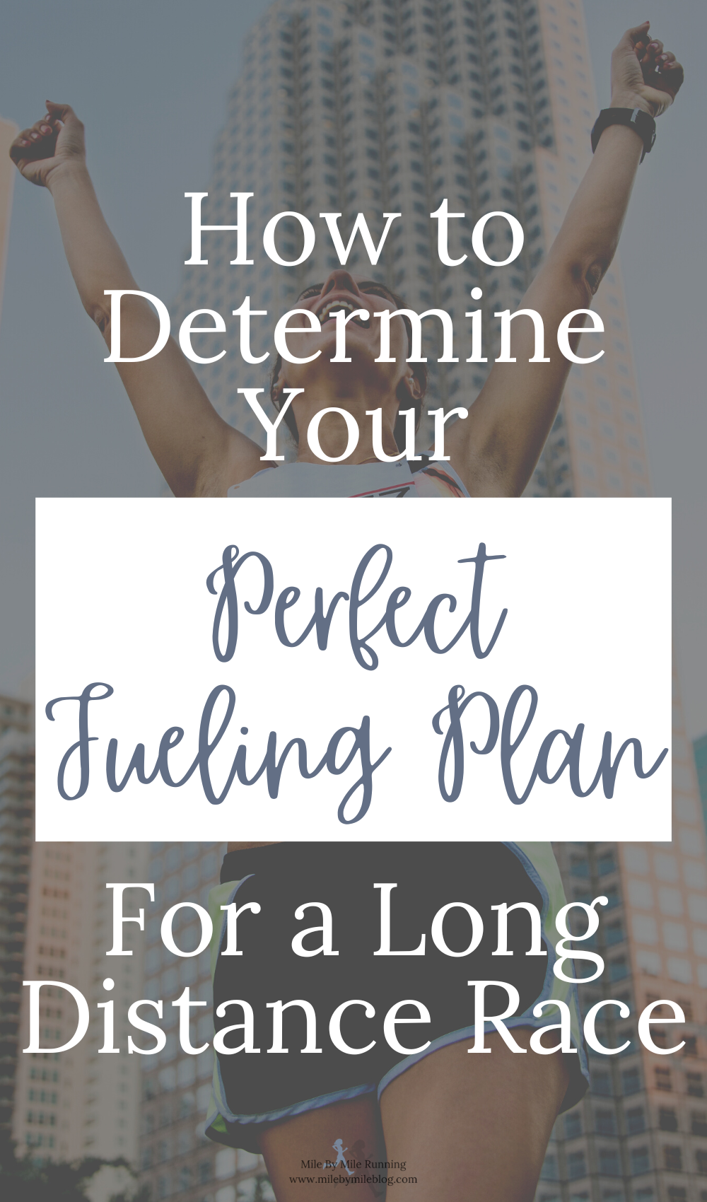 Determine Your Perfect Fueling Plan For A Long Distance Race • Mile By Mile 